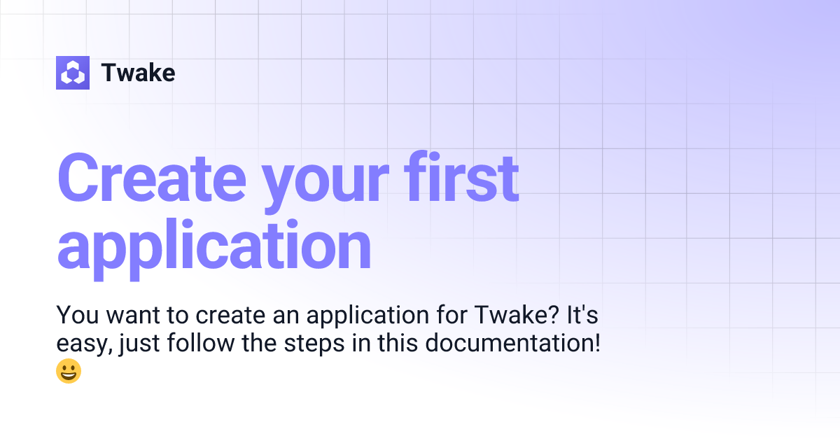 Create your first application | Twake